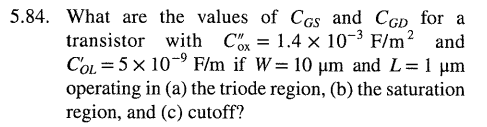 Solved 84. What are the values of CGS and CGD for a | Chegg.com