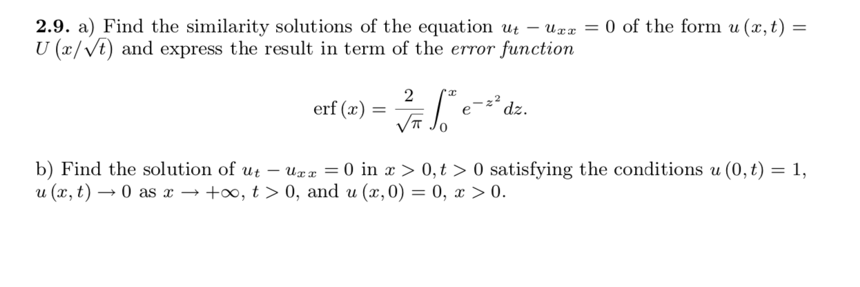Solved 2.9. a) Find the similarity solutions of the equation | Chegg.com