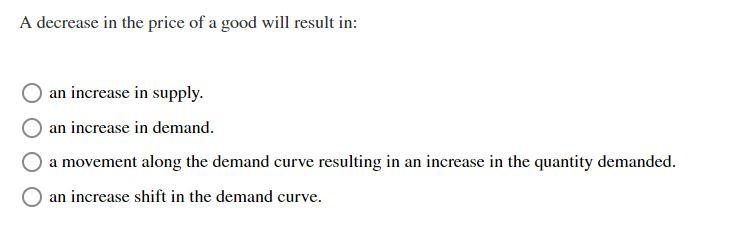 Solved A decrease in the price of a good will result in: an | Chegg.com