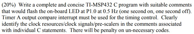 (2000) Write a complete and concise TI-MSP432 C | Chegg.com