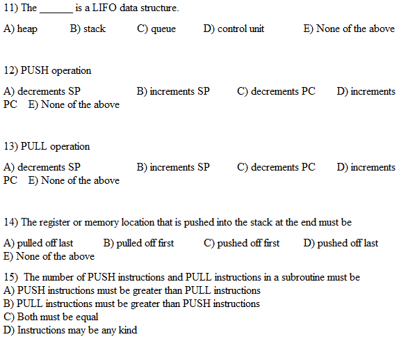 Solved 11) The is a LIFO data structure. B) stack C) queue | Chegg.com