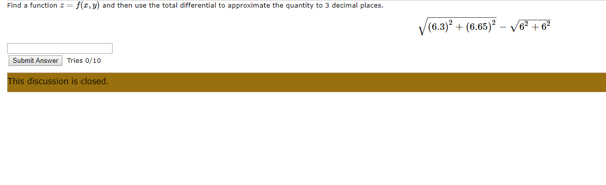 Solved Find a function z = f(x,y) and then use the total | Chegg.com
