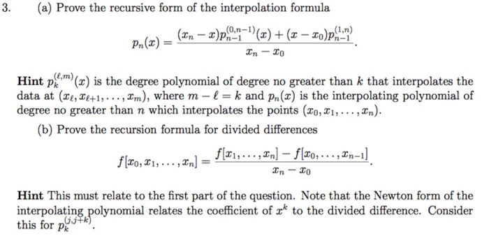 Solved 3. (a) Prove the recursive form of the interpolation | Chegg.com