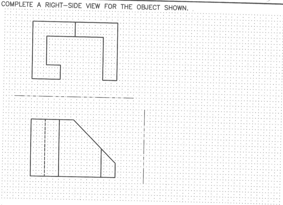 Solved COMPLETE A RIGHT-SIDE VIEW FOR THE OBJECT SHOWN. | Chegg.com