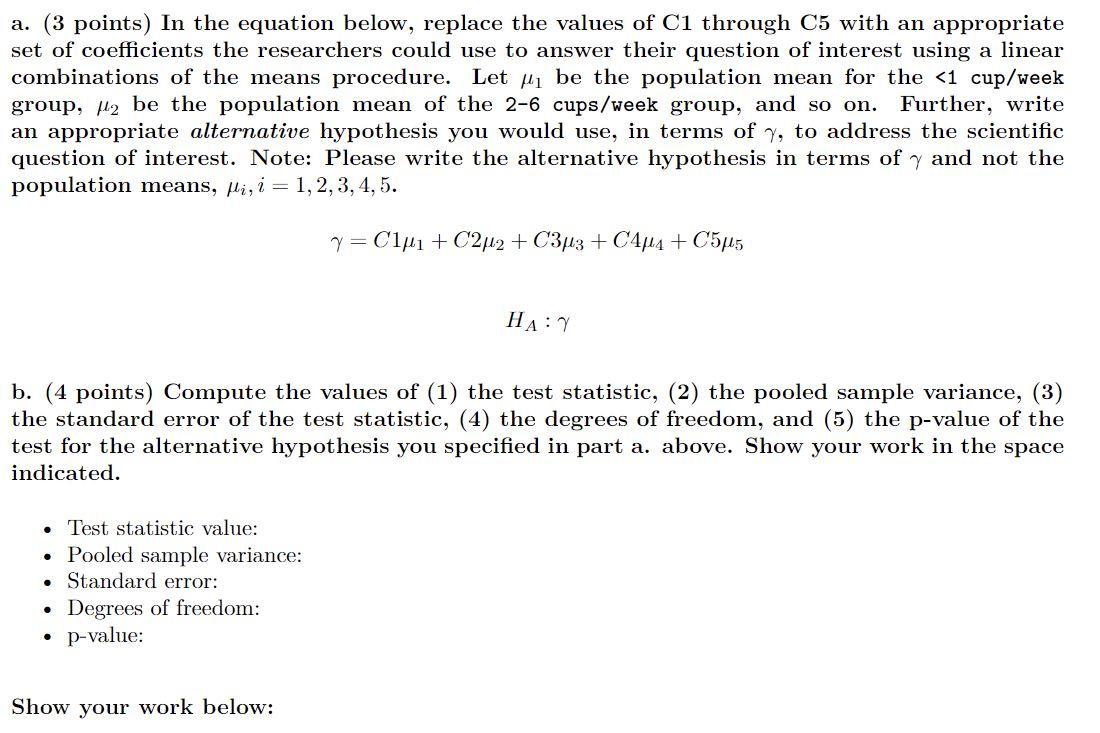 Solved Below, you'll find numerical summaries from the study | Chegg.com
