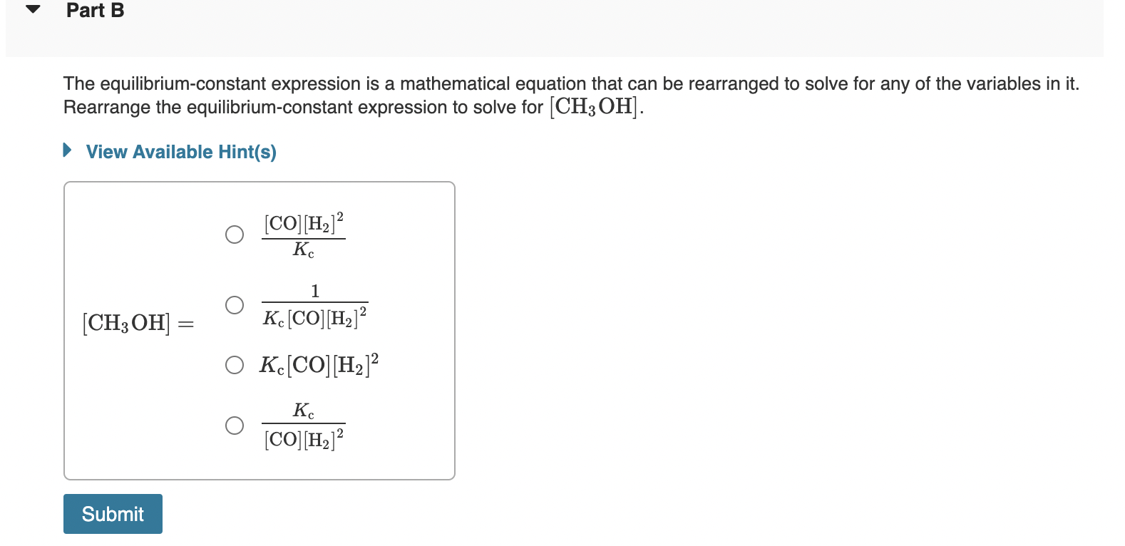 Solved The equilibrium-constant expression is a mathematical | Chegg.com