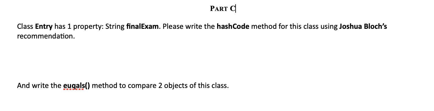 Solved Part C Class Entry has 1 property: String finalExam. | Chegg.com