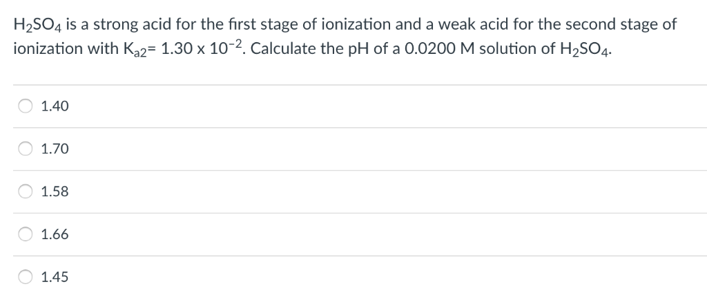 Solved H2SO4 is a strong acid for the first stage of | Chegg.com