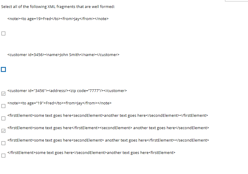 Solved One of the following statements about XML is correct. | Chegg.com