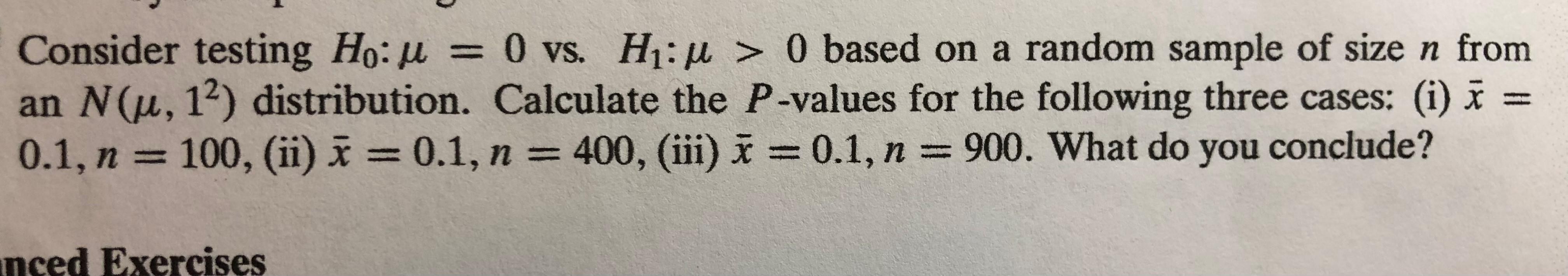 Solved Consider testing Ho:u = 0 vs. Hiu > 0 based on a | Chegg.com