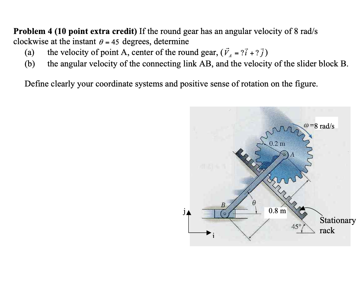 Solved Problem 4 (10 ﻿point extra credit) ﻿If the round gear | Chegg.com