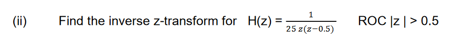 Solved Find the inverse z-transform of the system | Chegg.com
