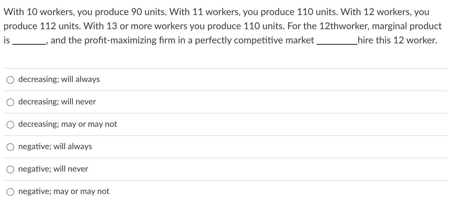 Solved With 10 workers, you produce 90 units. With 11 | Chegg.com