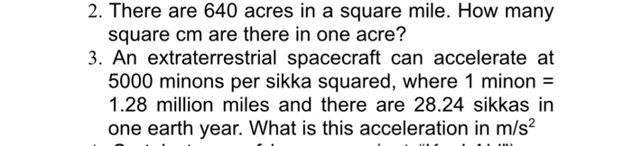 Solved 2. There are 640 acres in a square mile. How many | Chegg.com