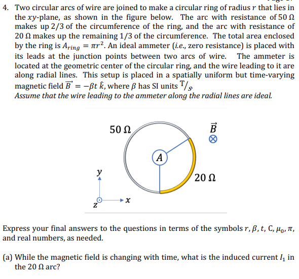 Solved 4. Two circular arcs of wire are joined to make a | Chegg.com