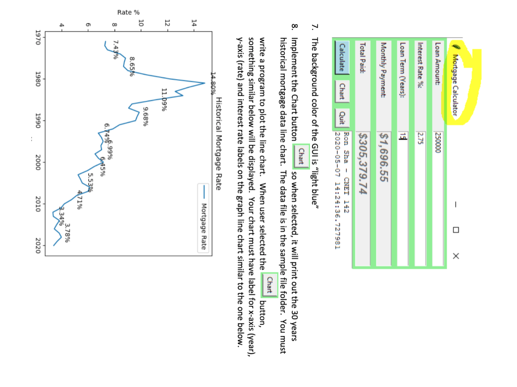 Solved Lab assignment requirement: Lab 8 - Mortgage GUI This | Chegg.com