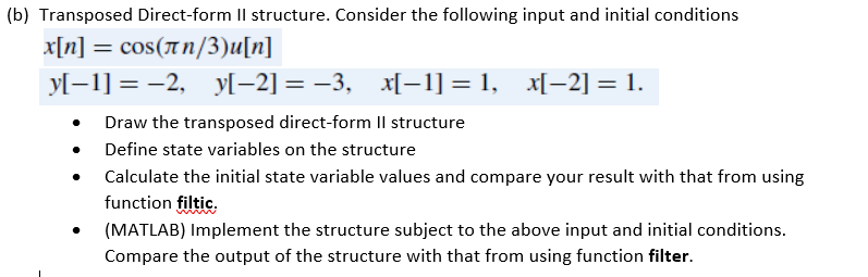 (b) Transposed Direct-form II structure. Consider the | Chegg.com