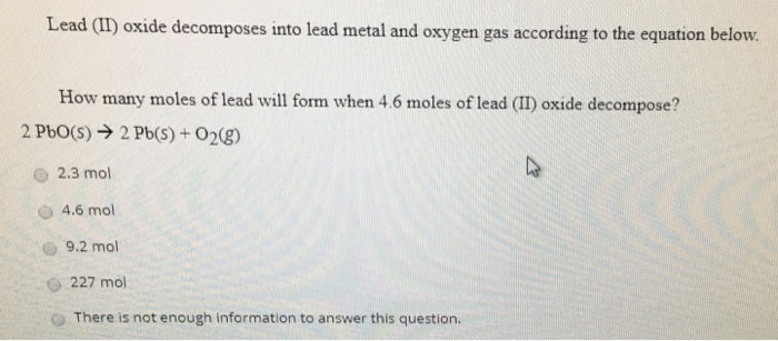 Solved Lead (I) oxide decomposes into lead metal and oxygen | Chegg.com