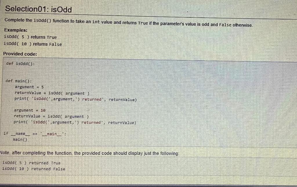 Solved Selection01: isOdd Complete the isodd() function to | Chegg.com