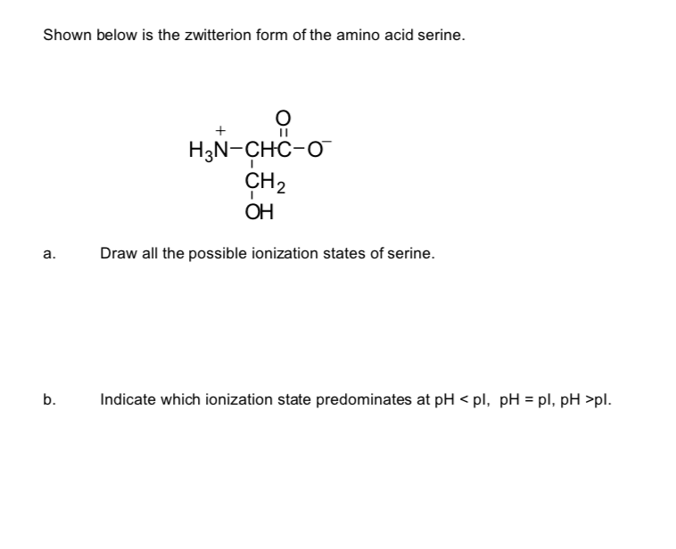 Solved Shown below is the zwitterion form of the amino acid | Chegg.com
