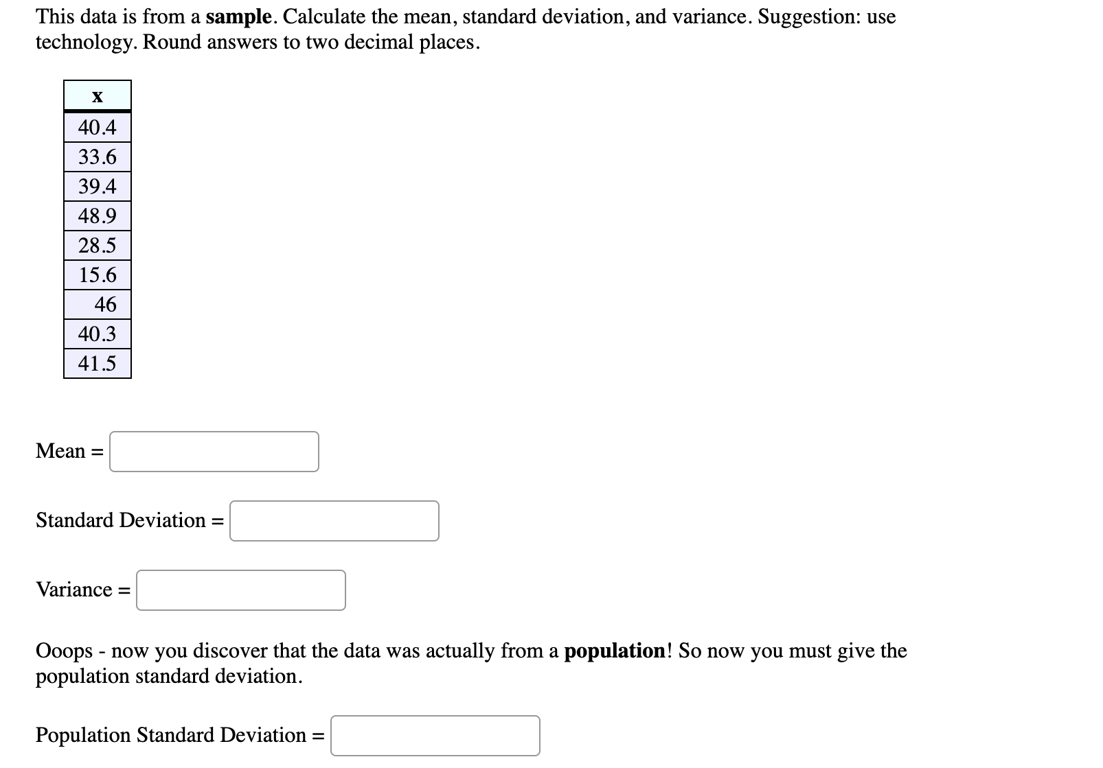 Solved This data is from a sample. Calculate the mean, | Chegg.com