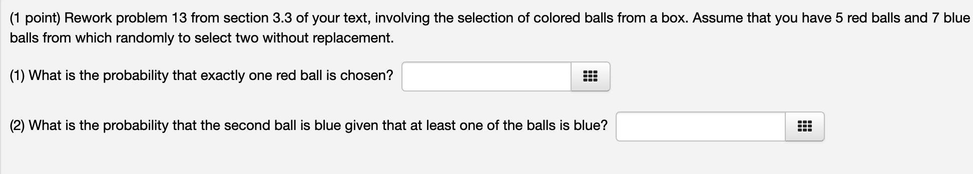 Solved (1 point) Rework problem 13 from section 3.3 of your | Chegg.com