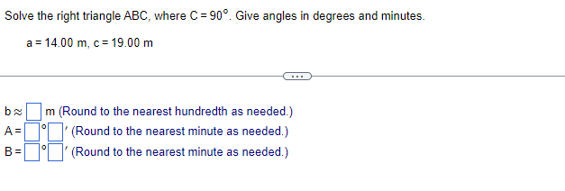 Solved Solve the right triangle ABC, where C=90∘. Give | Chegg.com