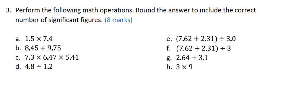 Solved 3. Perform the following math operations. Round the | Chegg.com