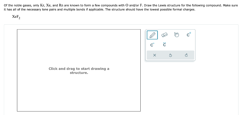 Solved Of the noble gases, only Kr,Xe, and Rn are known to | Chegg.com