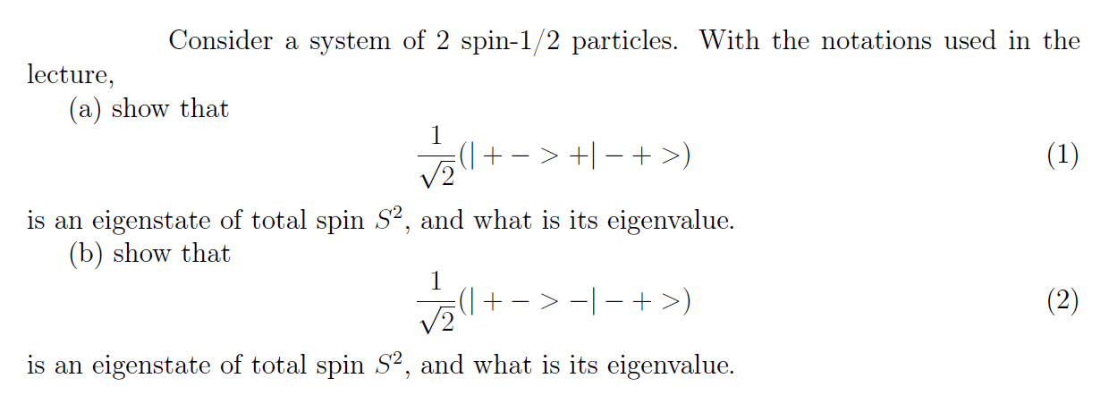 Solved Consider a system of 2 spin-1/2 particles. With the | Chegg.com