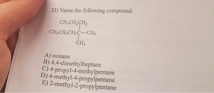 Solved Name the following compound. A) nonane B) 4, | Chegg.com