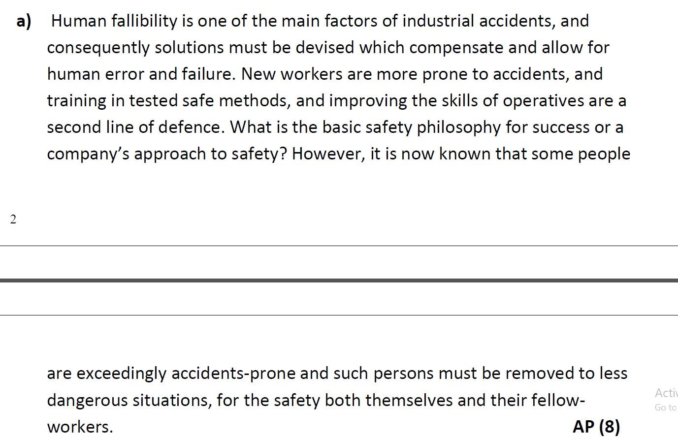 Solved a) Human fallibility is one of the main factors of | Chegg.com