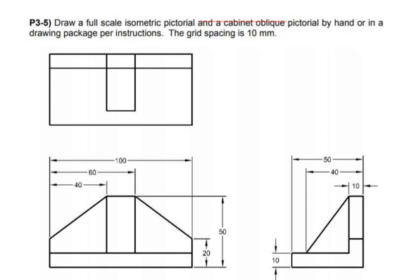 Solved P3-5) Draw a full scale isometric pictorial and a | Chegg.com
