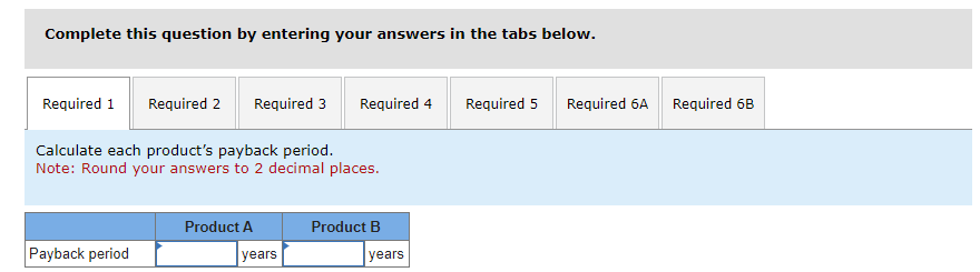 Solved Calculate each product's net present value. Note: | Chegg.com