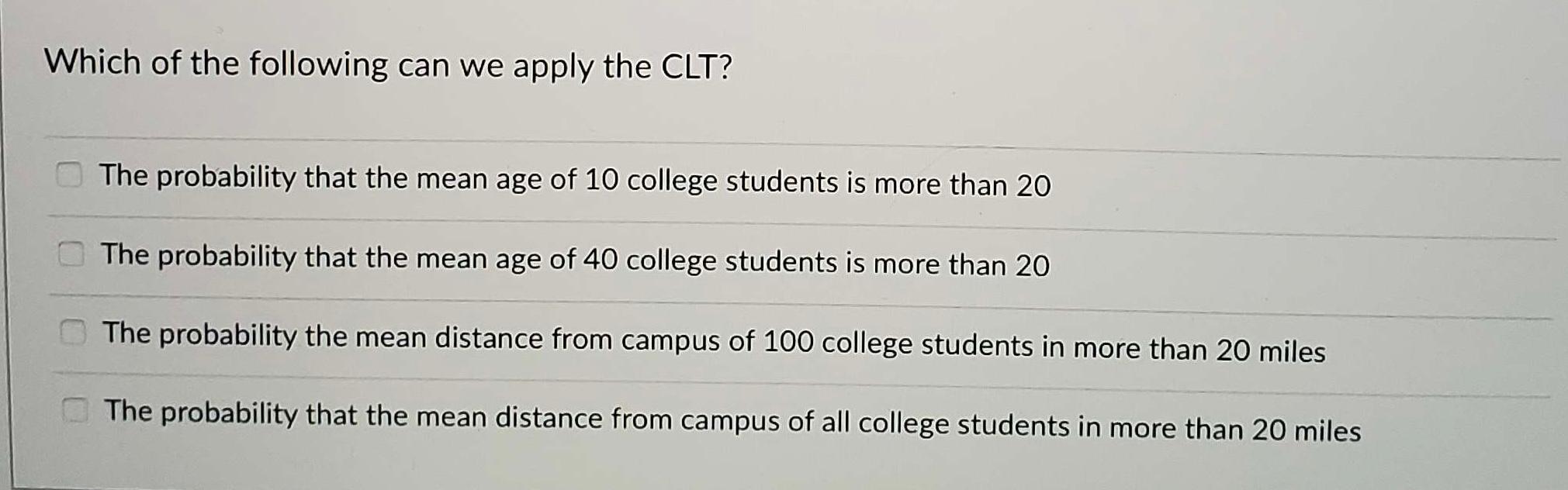 Which of the following can we apply the CLT? The | Chegg.com