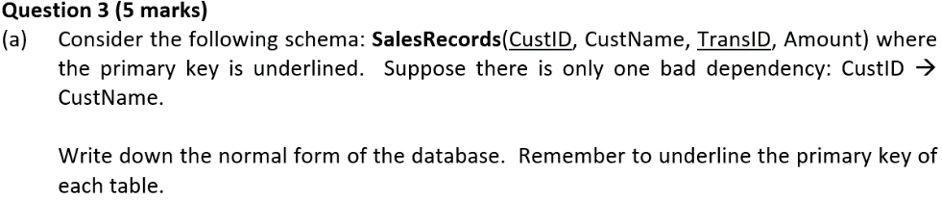 Solved Question 3 (5 marks) (a) Consider the following | Chegg.com