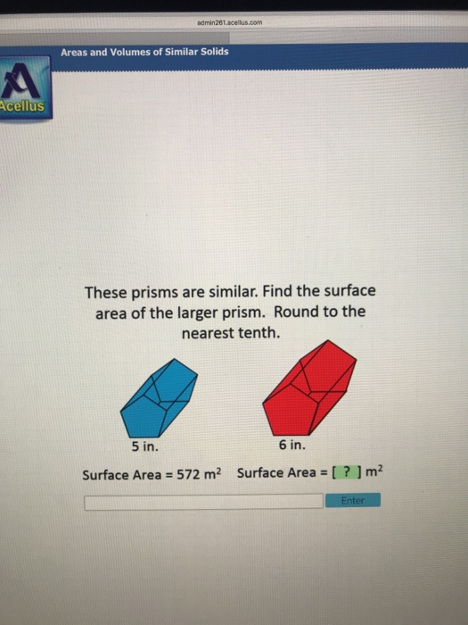 Solved admin261 acellus.com Areas and Volumes of Similar | Chegg.com