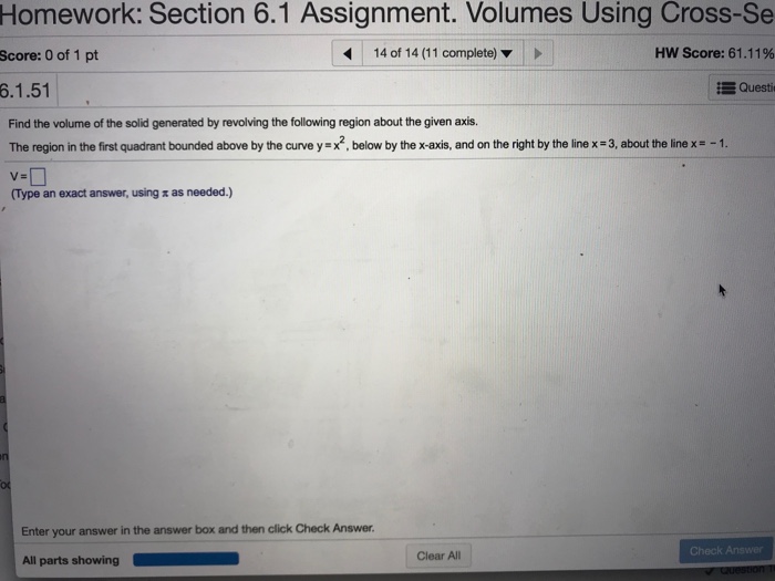 Solved Homework: Section 6.1 Assignment. Volumes Using | Chegg.com
