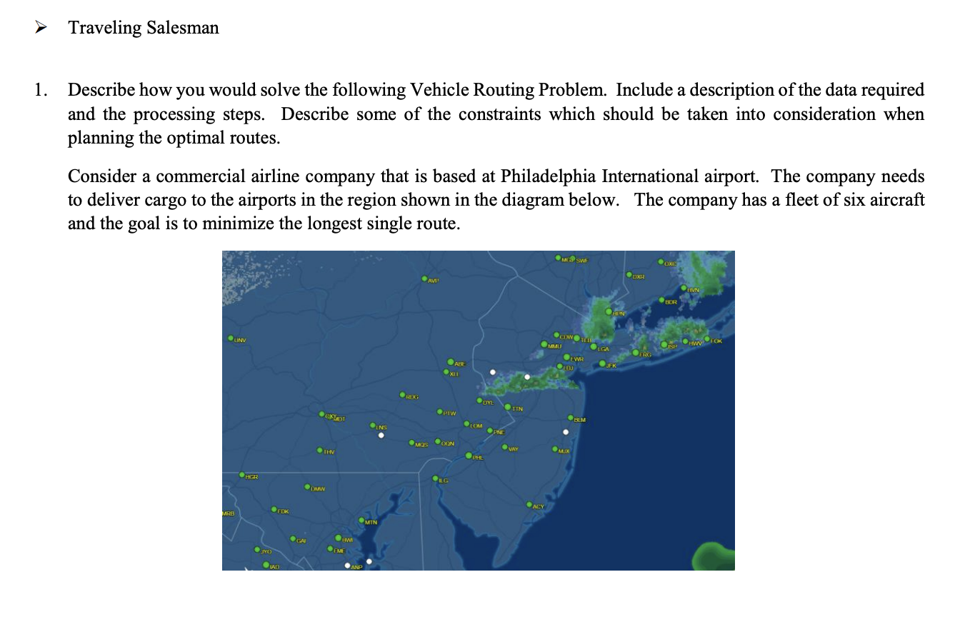 Solved Traveling Salesman 1. Describe how you would solve | Chegg.com