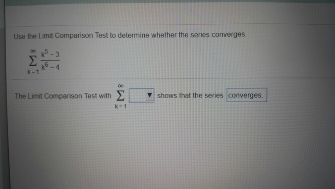 Solved Use the Limit Comparison Test to determine whether | Chegg.com