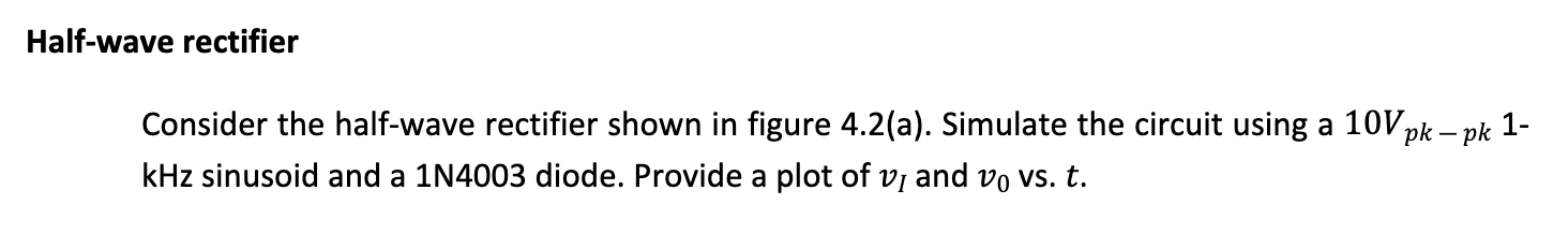 Solved alf-wave rectifier Consider the half-wave rectifier | Chegg.com