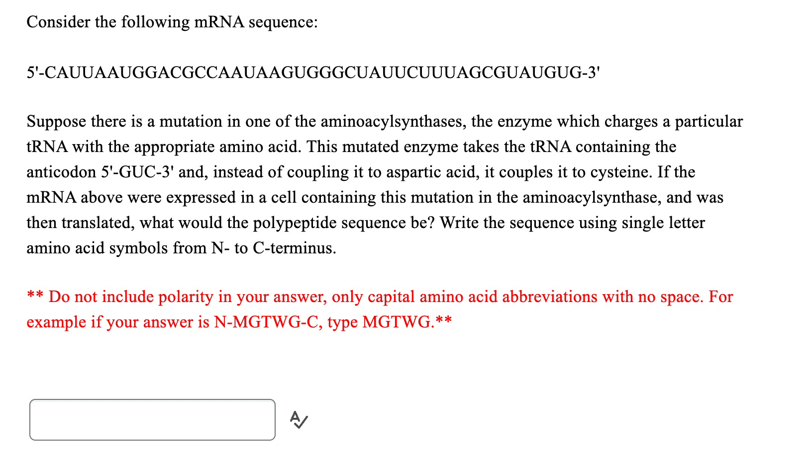 Solved Consider the following mRNA sequence: | Chegg.com