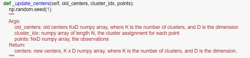 Solved def _update_centers(self, old_centers, cluster_idx, | Chegg.com