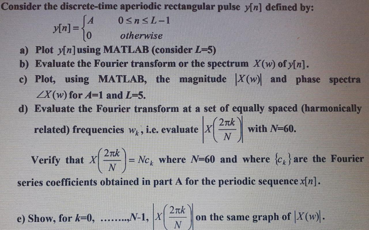 Solved Consider the discrete-time aperiodic rectangular | Chegg.com