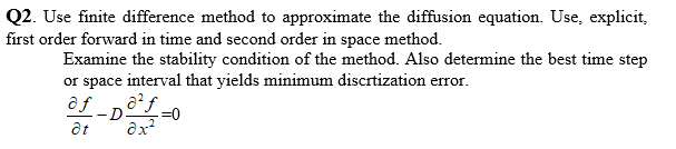 Solved Q2. Use finite difference method to approximate the | Chegg.com