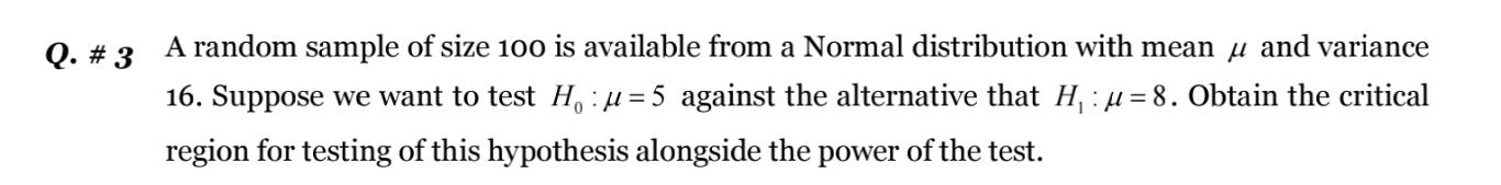 Solved Q. # 3 A random sample of size 100 is available from | Chegg.com