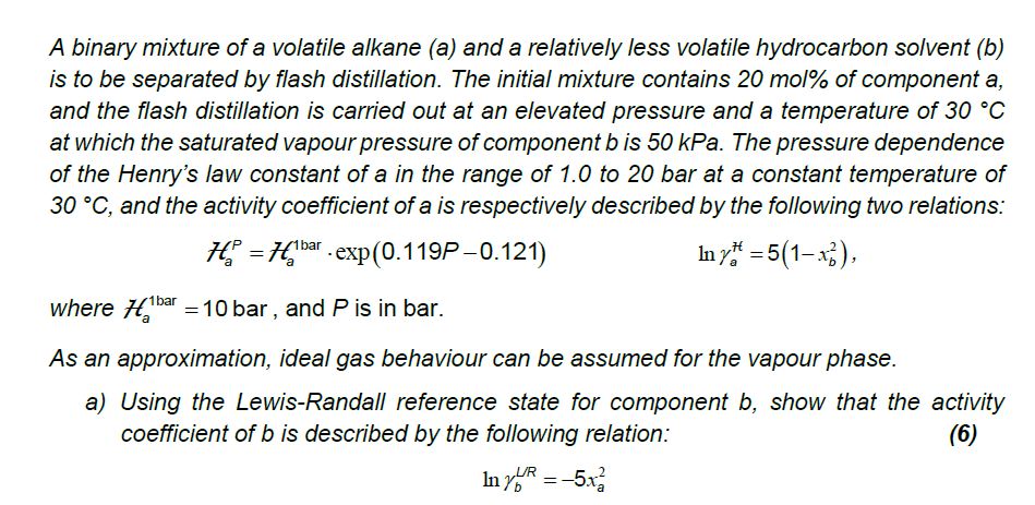 Solved A binary mixture of a volatile alkane (a) and a | Chegg.com
