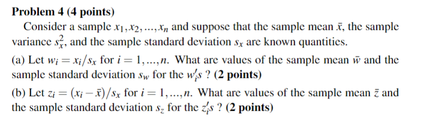 Solved Problem 4 (4 points) Consider a sample x1,x2,…,xn and | Chegg.com