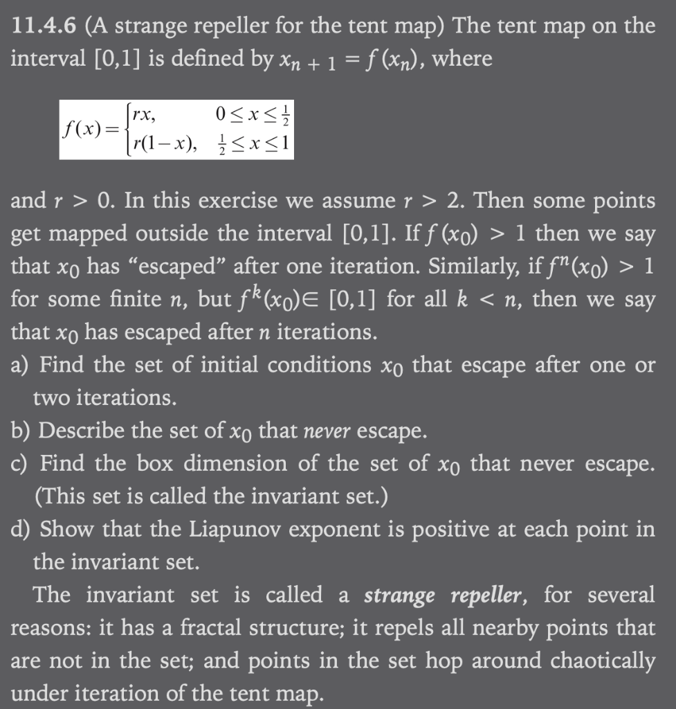 11.4.6 (A strange repeller for the tent map) The tent | Chegg.com