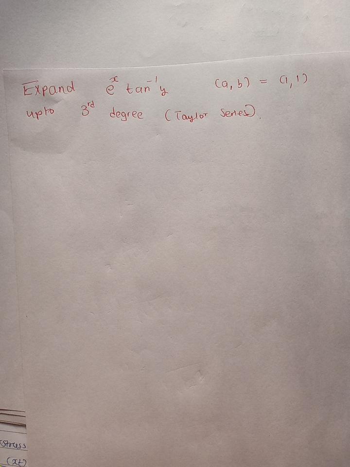 Solved Expand extan−1y(a,b)=(1,1) upto 3rd degree (Taylor | Chegg.com